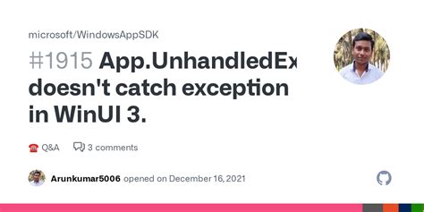 Appunhandledexception Doesnt Catch Exception In Winui 3 · Microsoft
