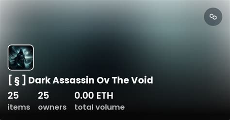 Dark Assassin Ov The Void Collection Opensea