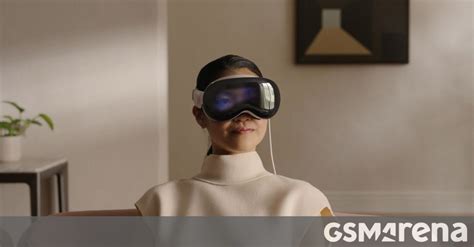 Hot Take Apple Vision Pro Gsmarena Com News