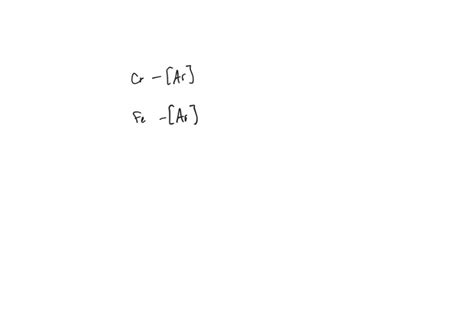 Solved Using Spdf Notation Write The Electron Configurations For Atoms Of Chromium And Iron