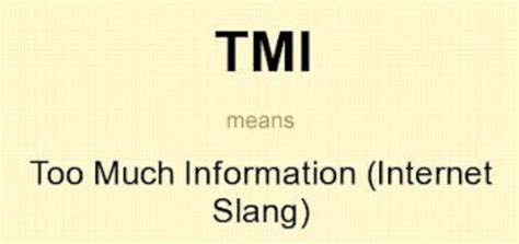 What Does TMI Mean