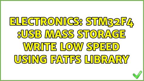 Electronics Stm32f4 Usb Mass Storage Write Low Speed Using Fatfs Library Youtube