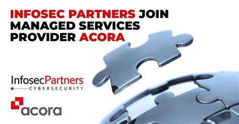 Infosec Partners Joins Premier Managed Service Provider Acora Infosec Partners