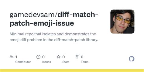 Github Gamedevsamdiff Match Patch Emoji Issue Minimal Repo That