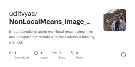 Github Uditvyasnonlocalmeansimagedenoising Image Denoising Using
