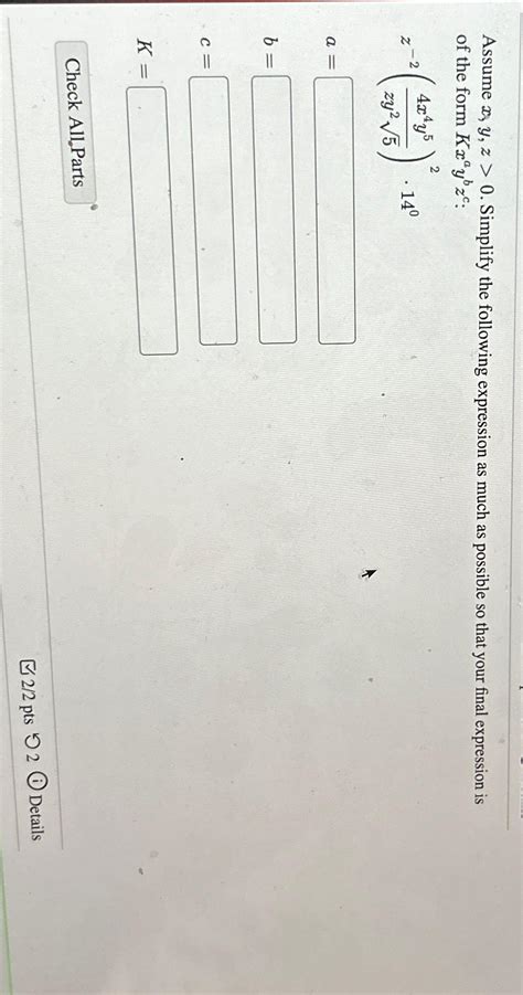 solved assume x y z 0 ﻿simplify the following expression as