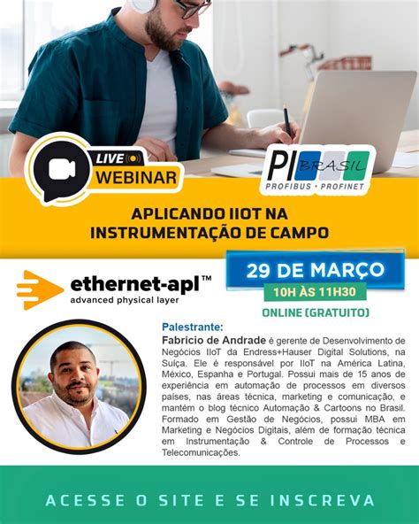 Pi Brasil Promove O Webinar ‘ethernet Apl Aplicando Iiot Na Instrumentação De Campo Pi