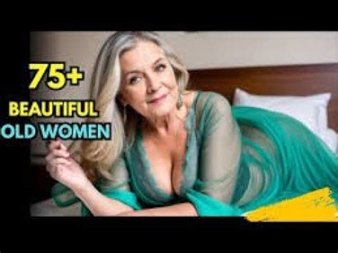 Natural Old Women Over 75 Beautifull Old Women Youtube
