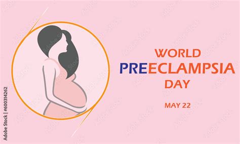 World Preeclampsia Day Design Background It Features A Pregnant Woman