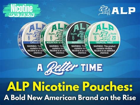 Alp Nicotine Pouches Tucker Carlsons Bold New Brand