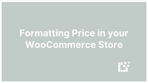 Formatting Price In Your Woocommerce Store