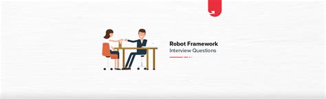 Robot Framework Interview Questions And Answers For Freshers And Experienced Upgrad Blog