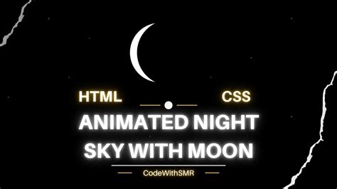Animated Night Sky With Moon And Twinkling Stars Html And Css Project By Muhammad Raza Youtube