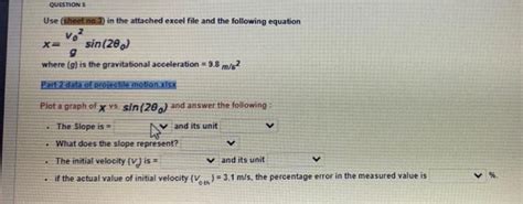 Solved Questions Use Sheet No In The Attached Excel File