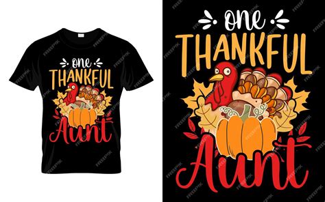 Premium Vector One Thankful Aunt Funny Thanksgiving Turkey Tshirt