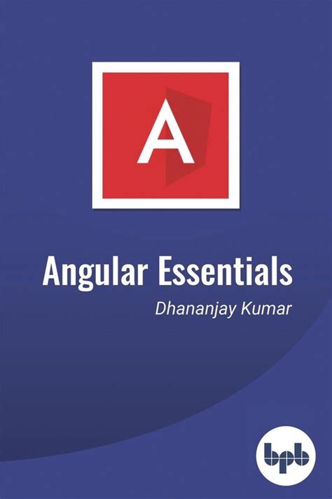 Angular Essentials Ebook Dhananjay Kumar 9789388511452 Boeken Bol