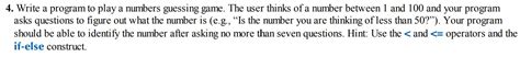 Solved 4 Write A Program To Play A Numbers Guessing Game