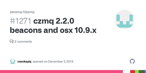 Czmq 220 Beacons And Osx 109x · Issue 1271 · Zeromqlibzmq · Github