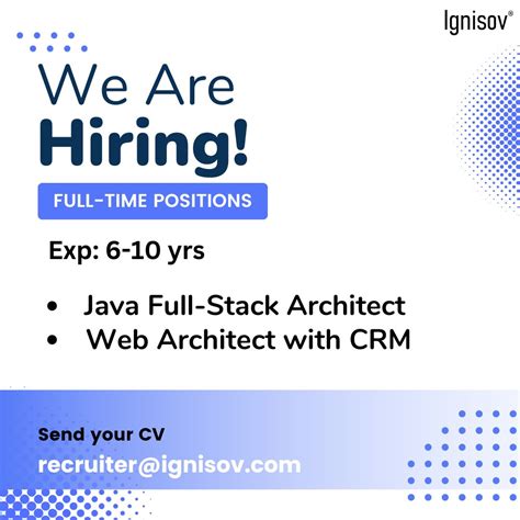 Ignisov Consulting Services On Linkedin Hiringalert Javafullstack Webarchitect Crmexpert