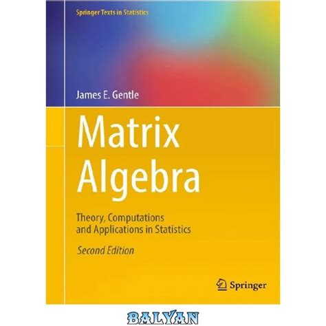 خرید و قیمت دانلود کتاب Matrix Algebra Theory Computations And Applications In Statistics ترب