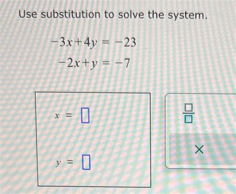 solved use substitution to solve the