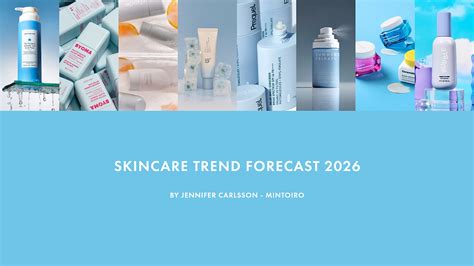 Skincare Trend Forecast 2026 Report Mintoiro