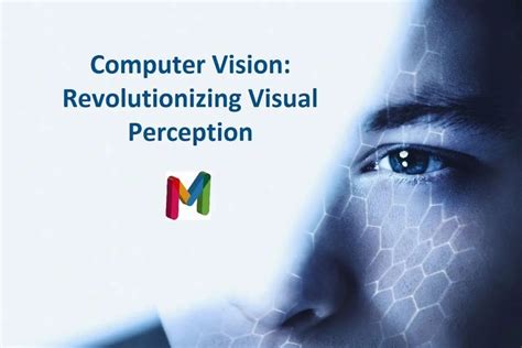 Computer Vision Revolutionizing Visual Perception Mawada Technology