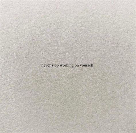Never Stop Working On Yourself