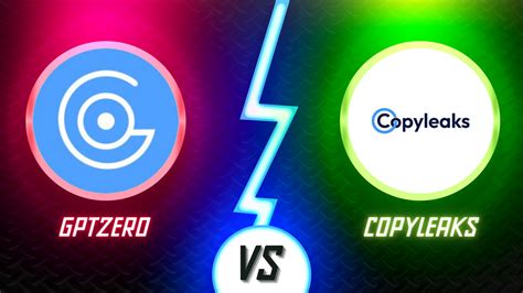 GPTZero Vs Copyleaks Text Analysis Showdown