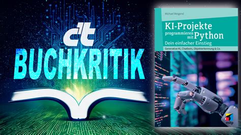 Buchkritik Ki Funktionen Für Eigene Python Schöpfungen Heise Online