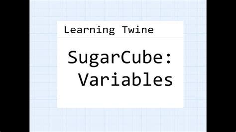 Twine 22 Learning Twine Sugarcube 228 Variables Youtube