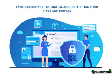 Cybersecurity In The Digital Age Protecting Your Data And Privacy