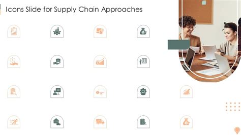 Icons Slide For Supply Chain Approaches Designs Pdf