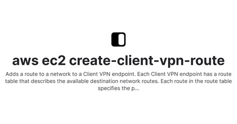 Aws Ec2 Create Client Vpn Route Fig
