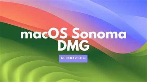 Download Macos Sonoma Dmg File Latest Version 14 8 4 Geekrar