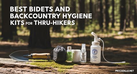 10 Best Bidets And Backcountry Hygiene Kits For Thru Hikers June 2026