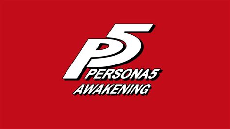 Awakening Persona 5 YouTube