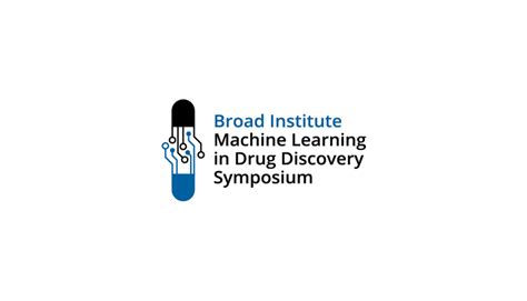 Machine Learning In Drug Discovery Symposium Broad Institute