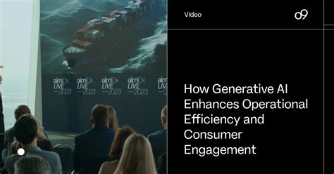 How Generative Ai Enhances Operational Efficiency And Consumer Engagement O9 Solutions