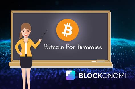 Bitcoin For Dummies A Short History Of The Cryptocurrency