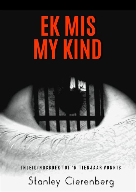 Ek Mis My Kind Ns Skrywershuis Uitgewer