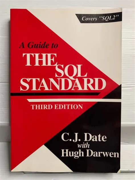 Guide To The Sql Standard Book By Christopher J Date 1993 Eur 1585