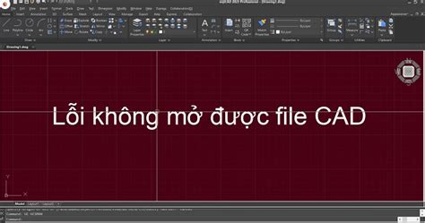 cách khắc phục file cad gặp lỗi và không thể mở được hướng dẫn chi tiết