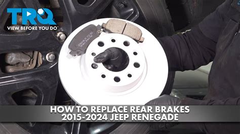 How To Replace Rear Brakes 2015 2024 Jeep Renegade 1a Auto
