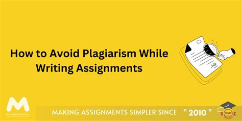 7 Tips To Avoid Plagiarism While Writing Assignments Learn How To Maintain Originality