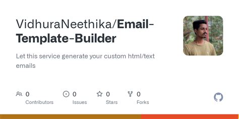 Github Vidhuraneethika Email Template Builder Let This Service Generate Your Custom Html Text