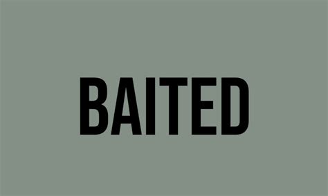 What Does Baited Mean Meaning Uses And More Fluentslang