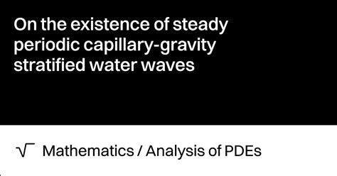 On The Existence Of Steady Periodic Capillary Gravity Stratified Water Waves