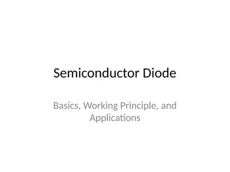 Semiconductordiodepresentationpptxxxx Pptx