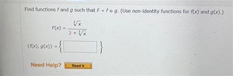 Solved Find Functions F And G Such That Ff∘g Use
